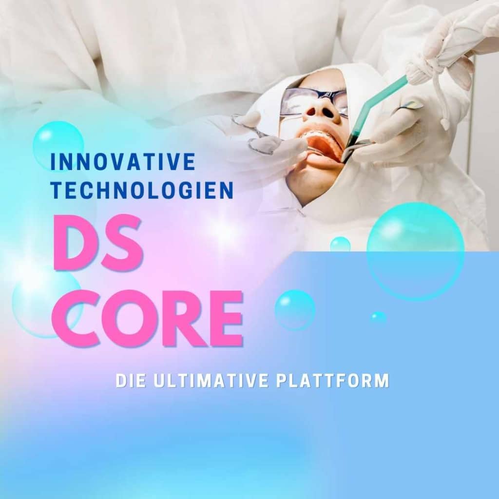 DS Core. Maximieren Sie Ihr Potenzial. – Sachsendental | Dentales Druck ...